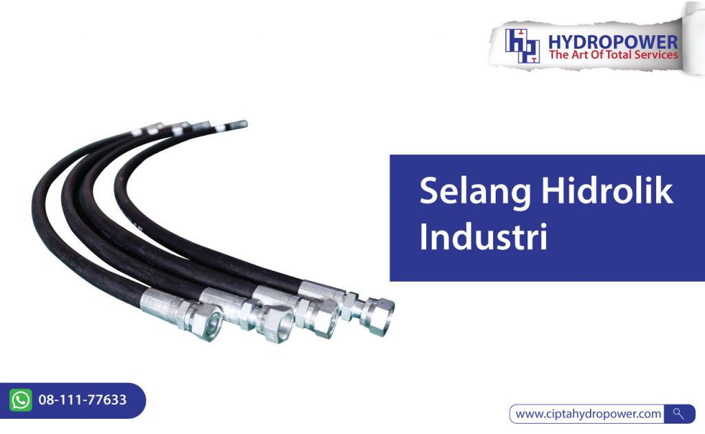 Selang Industri Lengkap Supplier Resmi Hydraulic System