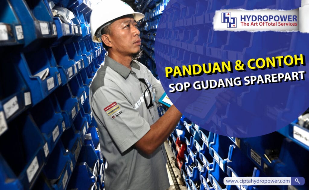 Panduan & Contoh SOP Gudang Sparepart, Mudah Banget