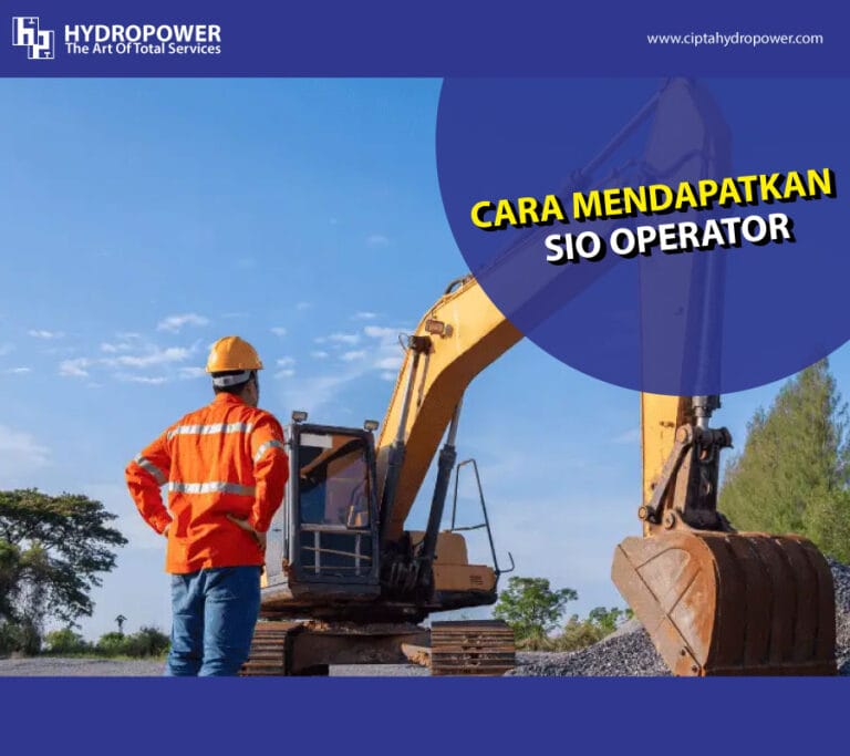 3 Cara Mendapatkan SIO Operator Alat Berat Resmi, Cek Disini